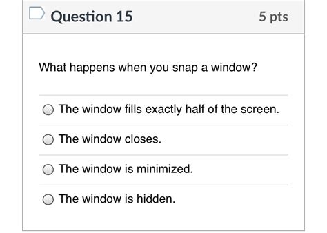 Solved Question Pts What Happens When You Snap A Chegg