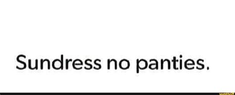 Sundress No Panties