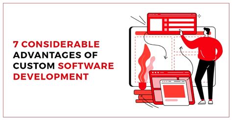 Considerable Advantages Of Custom Software Development