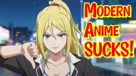 Modern Anime Sucks According To Our Generation Anime Youtube