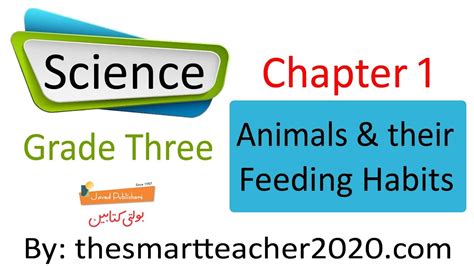 Science Grade Three Chapter 1 Animals And Their Feeding Habits Youtube