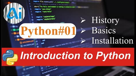 Python Introduction Of Python AI Course History Basics Installation YouTube