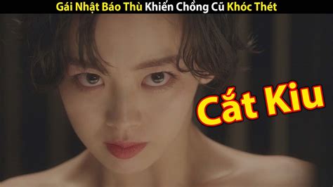 Phim Nh T G I Nh T B O Th Khi N C Nh Ch Ng Kh C Th T Review Phim