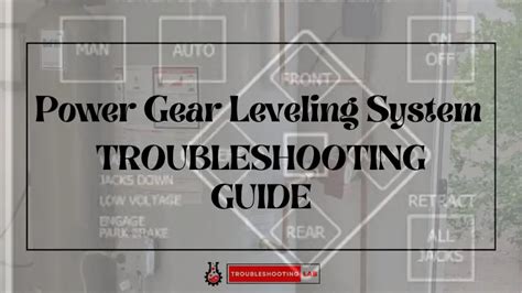 Power Gear Leveling System Troubleshooting 10 Expert Tips