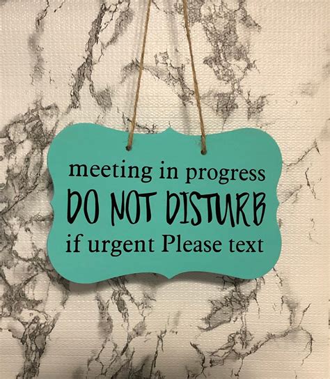 Meeting In Progress Do Not Disturb Wood Hand Painted Vinyl Lettering