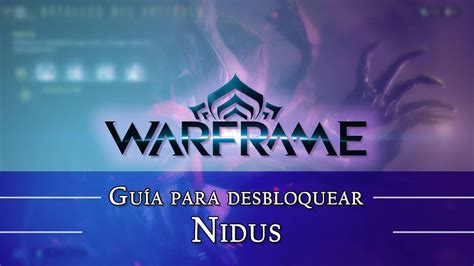 Warframe Nidus cómo conseguirlo planos requisitos y estadísticas