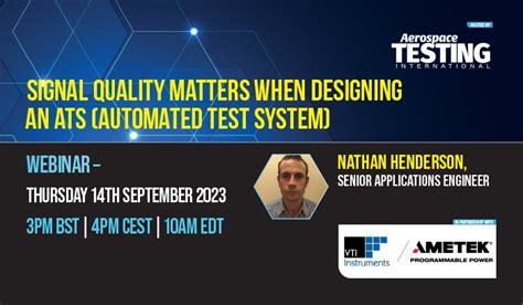 Signal Quality Matters When Designing An Ats Automated Test System Aerospace Testing