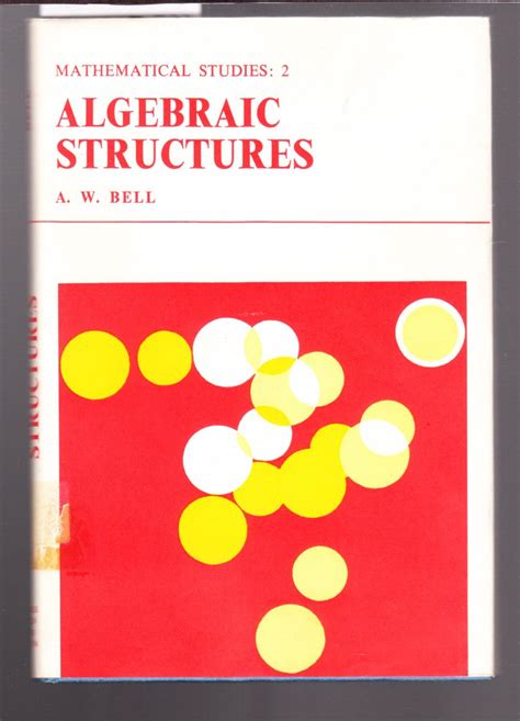 Algebraic Structures Some Aspects Of Group Structure Mathematical