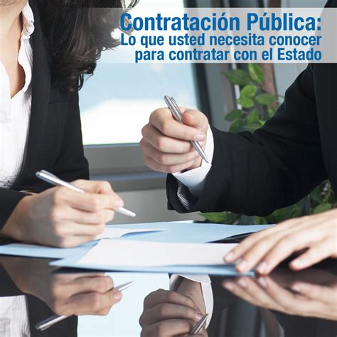 Contratación Pública Lo Que Usted Necesita Conocer Para Contratar Con