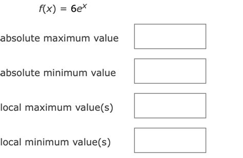 Solved Fx6exabsolute Maximum Valueabsolute Minimum