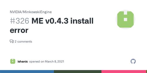 Me V043 Install Error · Issue 326 · Nvidiaminkowskiengine · Github