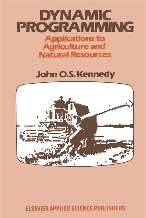 Buy Dynamic Programming Applications To Agriculture And Natural