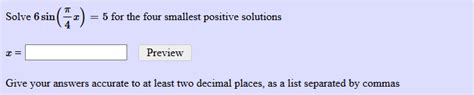 Solved Solve Sin Pi X For The Four Smallest Chegg Com