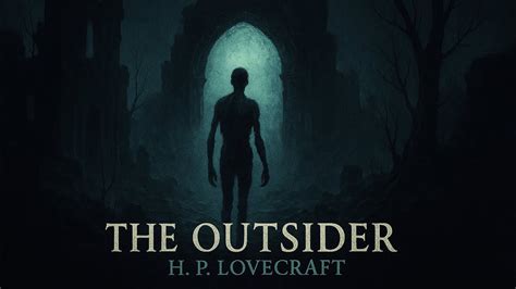 The Outsider Hp Lovecraft Audiobook Youtube
