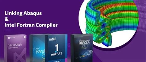 Linking Abaqus With Fortran Compiler Step By Step Guide Mathech
