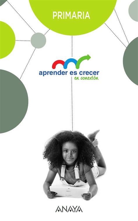 Aprender Es Crecer En ConexiÓn By Grupo Anaya Sa Issuu