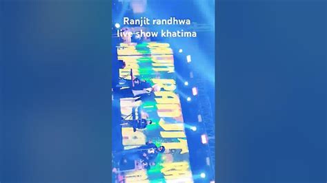 Ranjeet Randhawa Live Show Khatima Khatima Khatima Khatima Youtube