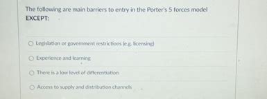 Solved The Following Are Main Barriers To Entry In The Chegg
