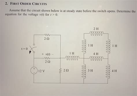 Solved FIRST ORDER CIRCUITS Assume That The Circuit Shown Chegg