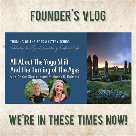 All About The Yuga Shift And The Turning Of The Ages Founders Vlog