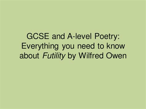 Analysis Of Futility By Owen Teaching Resources