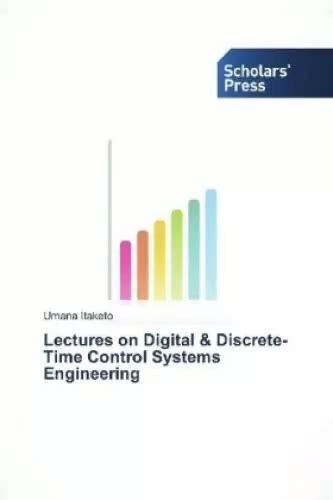 Lectures On Digital And Discrete Time Control Systems Engineering 3388 Eur 8990 Picclick Fr