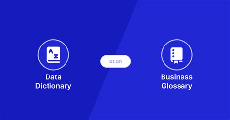 Data Dictionary Vs Business Glossary Key Differences For 2025