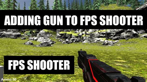 Adding Gun To Fps Shooter In Unity 3d 7 Fps Shooter Game In Urdu