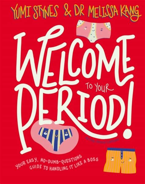 Welcome To Your Period Yumi Stynes Ksi Ka W Empik