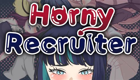 Horny Recruiter On Steam