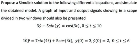 Solved Use Matlab To Propose A Simulink Solution To The Following