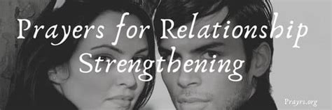 8 Consecrated Prayers For Relationship Strengthening Prayrs