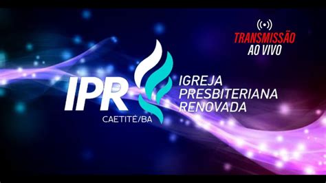 Transmissão Ao Vivo Culto Ao Vivo Youtube
