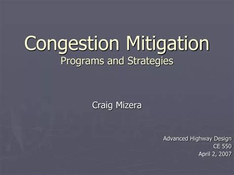 Ppt Congestion Mitigation Programs And Strategies Powerpoint Presentation Id 4808511