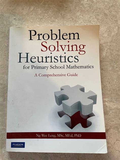 Problem Solving Heuristics For Primary School Mathematics By Pearson