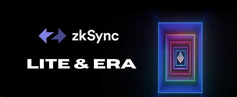 The Differences Between Zksync Lite Zksync Evm And Zksync Era By