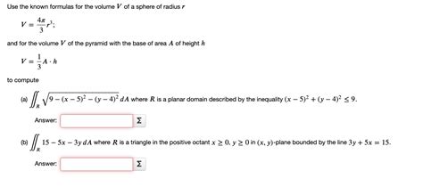 Solved Use The Known Formulas For The Volume V Of A Sphere