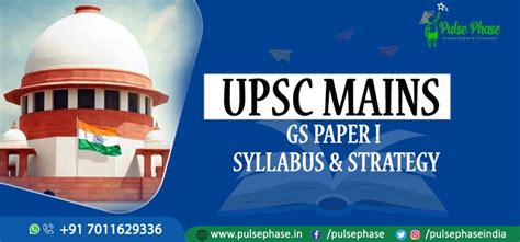 Upsc Mains Gs 1 Syllabus And Preparation Strategy Pulse Phase