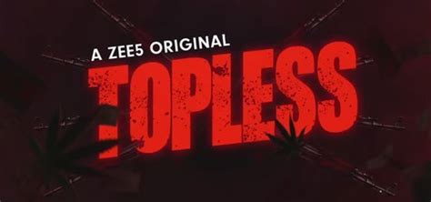 Topless Season 1 Watch Full Episodes Streaming Online