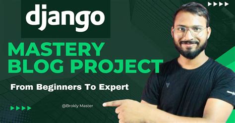 Mastery Django Project From Scratch Brokly Master Nepohits