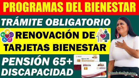 💥renovación De Tarjetas Del Banco Del Bienestar Para Adultos Mayores De