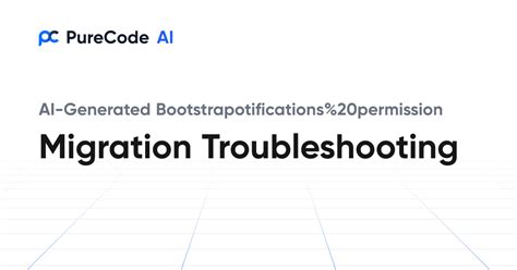 Build Great Bootstrapotifications20permission Migration