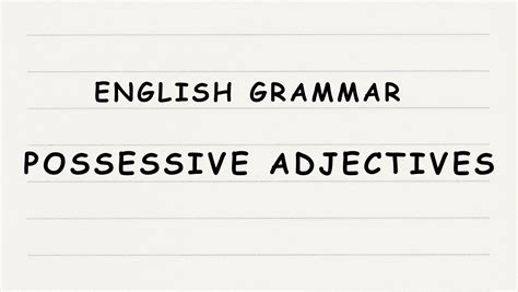 English Grammar Possessive Adjectives