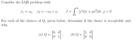 solved consider the lqr problem with for each of the choices