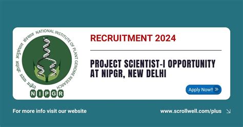 Project Scientist I Opportunity At Nipgr New Delhi Scrollwell