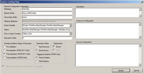 Dynamics Crm 2011 Crm Plugin Registration For Setstate And Setstatedynamicentity Stack Overflow