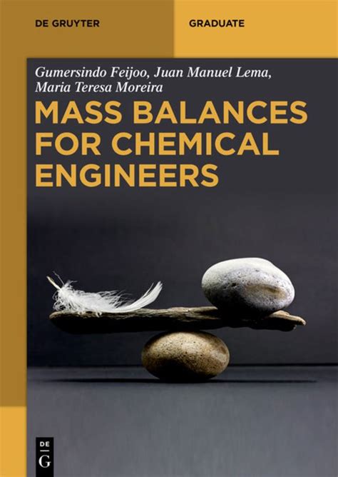 De Gruyter Textbook Mass Balances For Chemical Engineers Gumersindo Feijoo Bol