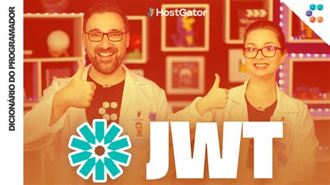 Jwt Json Web Token Autenticação E Segurança Dicionário Do Programador Youtube