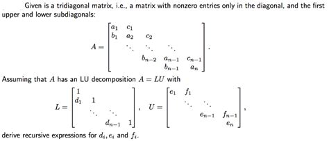solved given is a tridiagonal matrix i e a matrix with