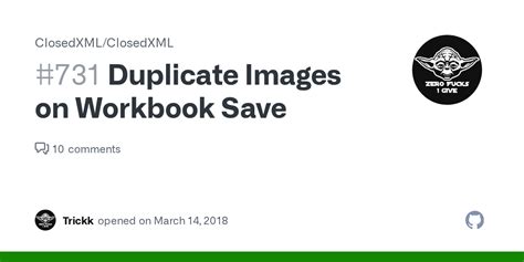 Duplicate Images On Workbook Save · Issue 731 · Closedxmlclosedxml · Github
